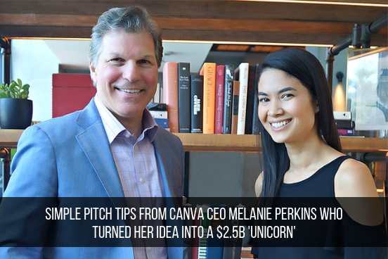 Simple Pitch Tips From Canva CEO Melanie Perkins Who Turned Her Idea ...